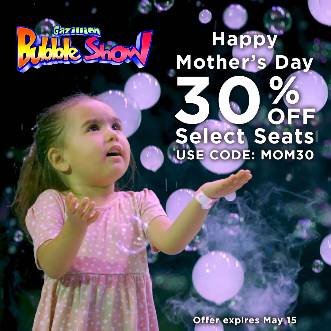 Gazillion Bubble Show Discount Code - Coming to West Valley May 28 ...